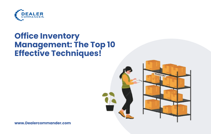 Office Inventory Management: The Top 10 Effective Techniques!